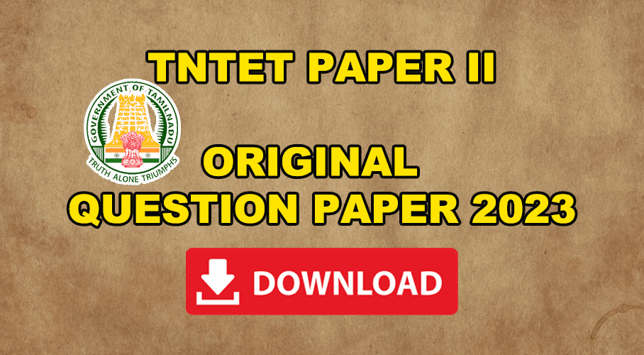 TN TET PAPER 2 ORIGINAL QUESTION PAPER AND KEY PDF DOWNLOAD - Tamil Madal